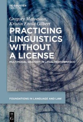 Gregory Matoesian Kristin E Practicing Linguistics Witho (Hardback) (UK ...