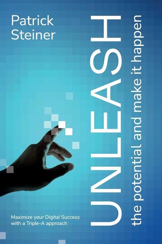 Patrick Steiner | UNLEASH the potential and make it happen | Buch | Englisch 3952598895 | eBay.de