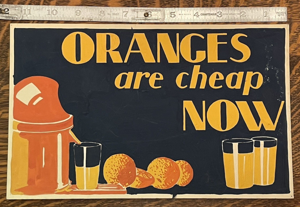 VINTAGE 8X12"CARDBOARD POSTER~ORANGES ARE CHEAP NOW~MID CENT.~VADUN ...