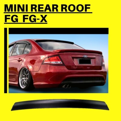 Rear Top Roof Mini For Ford Falcon FG FG-X (08-16) XR6 XR8 G6E Turbo ...