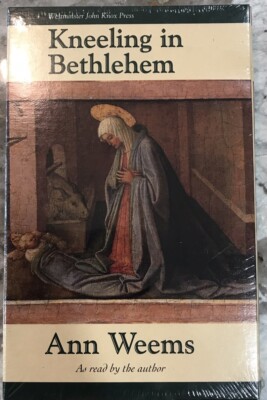 Kneeling in Bethlehem Ann Weems 26 New Poems Christmas Season (Audio ...