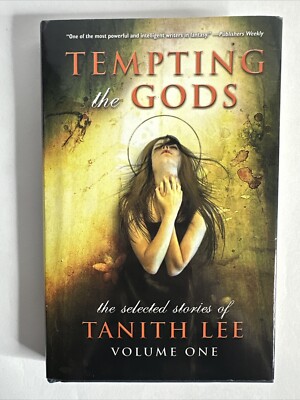Tempting the Gods: The Selected Stories of Tanith Lee by Tanith Lee ...