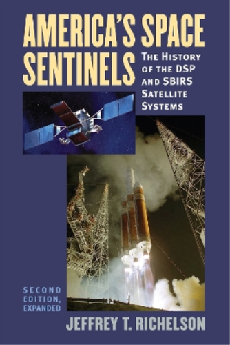 Jeffrey T. Richelson America's Space Sentinels (Poche) Modern War ...