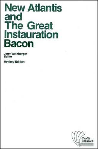 New Atlantis and the Great Instauration by Francis Bacon: Used ...