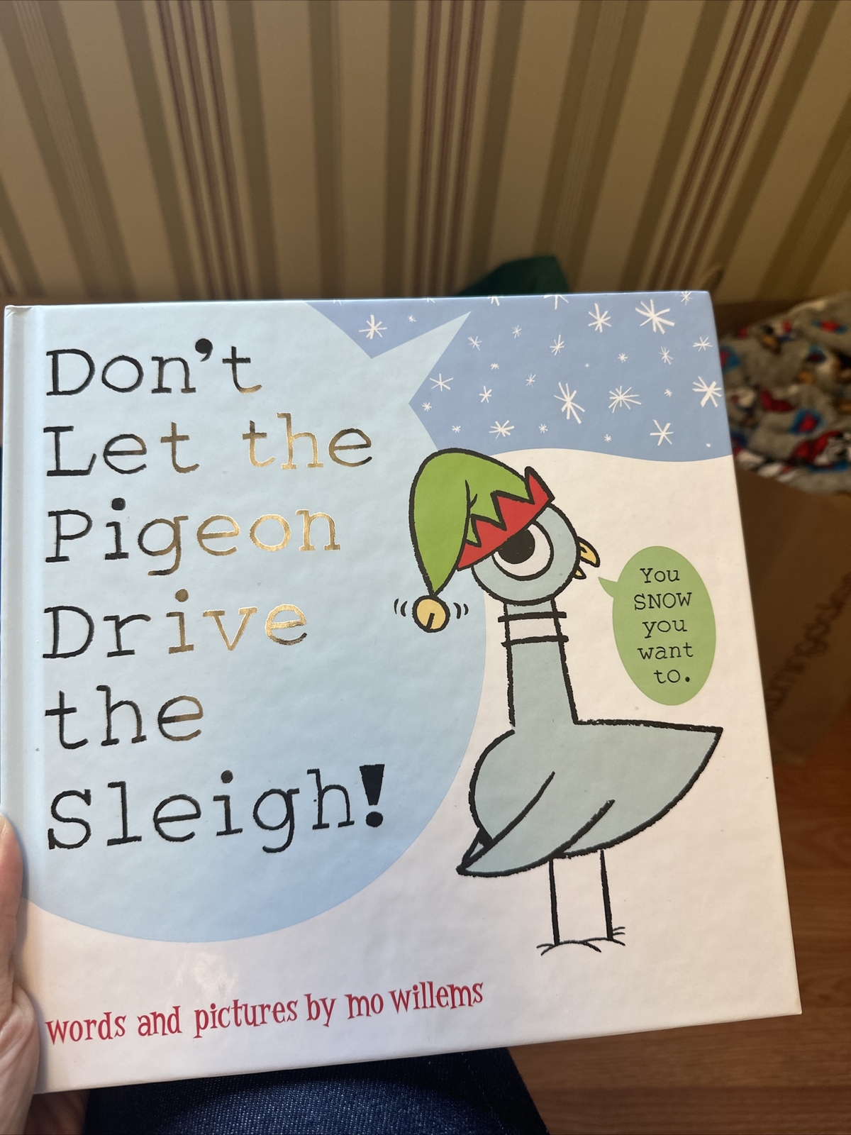 Don't Let the Pigeon Drive the Sleigh! by Mo Willems (2023, Picture ...