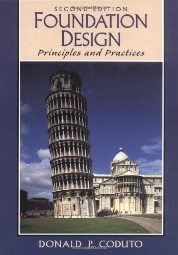 FOUNDATION DESIGN: PRINCIPLES AND PRACTICES (2ND EDITION) By Donald P. Coduto VG 9780135897065| eBay