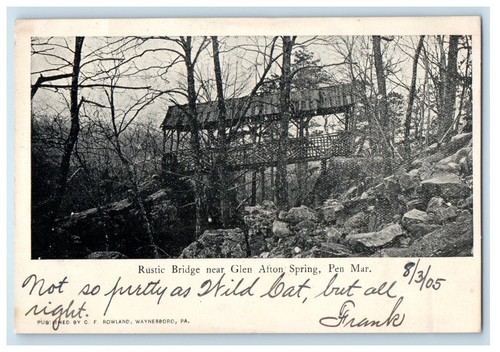 1905 Rustic Bridge Near Glen Afton Spring Pen Mar PA Posted Antique ...