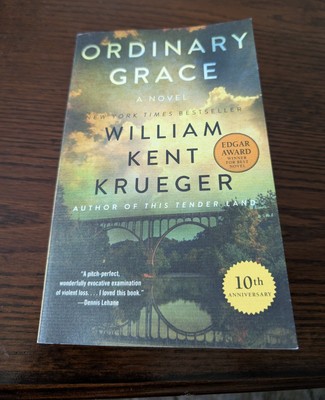 Ordinary Grace : A Novel by William Kent Krueger (2014, Trade Paperback ...