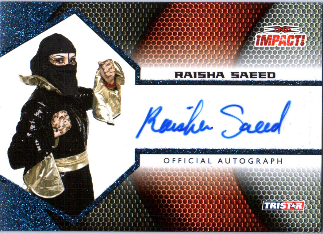 TNA Raisha Saeed 2009 Tristar Impact BLUE Authentic Autograph Card SN ...