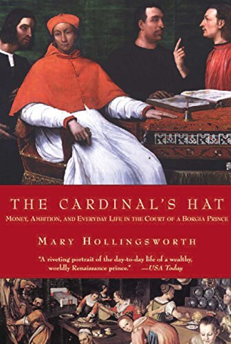 THE CARDINAL'S HAT: MONEY, AMBITION, AND EVERYDAY LIFE IN By Mary ...
