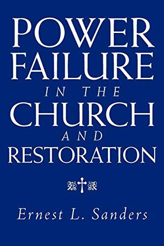 Power Failure in the Church and Restoration 9781469134536| eBay