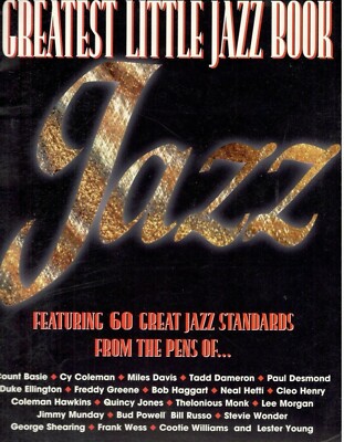 GREATEST LITTLE JAZZ BOOK C INSTRUMENTS 60 GREAT JAZZ STANDARDS MUSIC ...