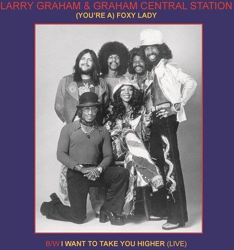 (You're a) Foxy Lady [Vinyl Single] Graham,Larry & Graham Central ...