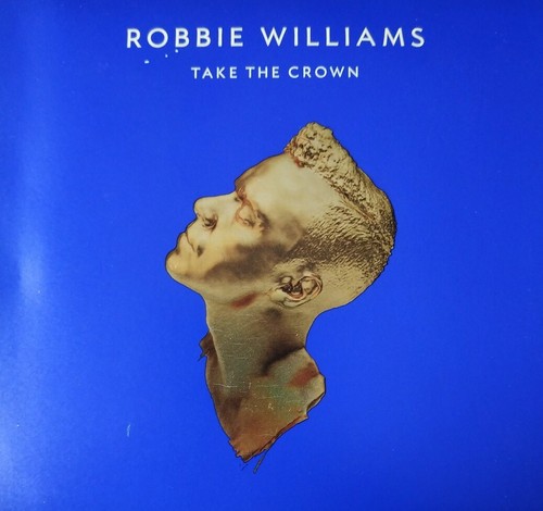 Take The Crown - Robbie Williams | Deluxe Edition CD + DVD | eBay