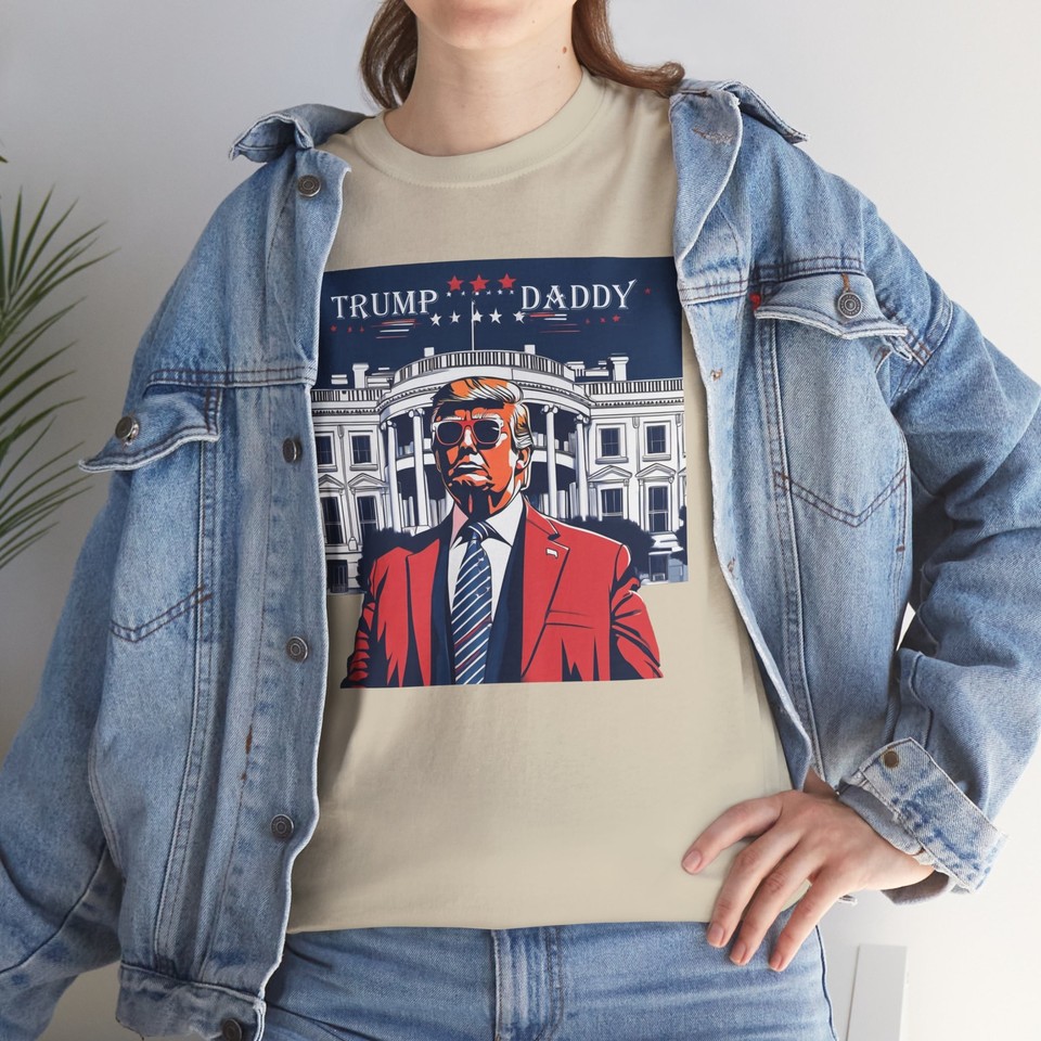 Trump Daddy T-Shirt - Bold Patriotic Design with White House Background ...