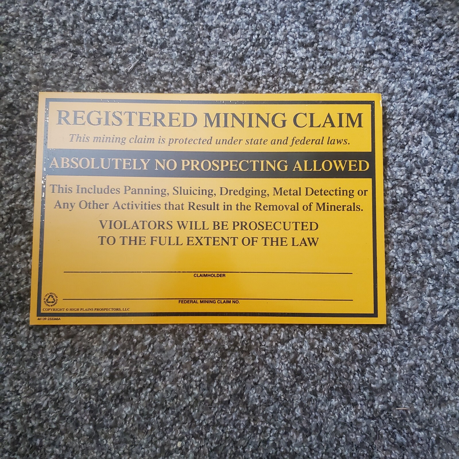 " Registered Mining Claim " Sign 7-1/2" X 11-1/4 Prospecting Gold land ...