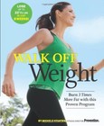 Walk Off Weight: Burn 3 Times More Fat with This Proven Program ...