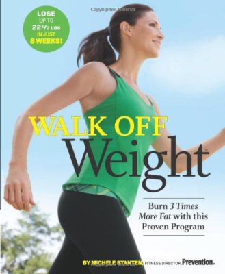 Walk Off Weight: Burn 3 Times More Fat with This Proven Program ...