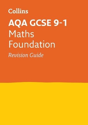 Collins GCSE AQA GCSE 9-1 Maths Foundation Revision Guide (Paperback ...