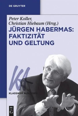 Peter Koller (u. a.) | Jürgen Habermas: Faktizität und Geltung | Taschenbuch | eBay.de