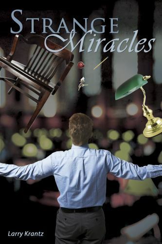 Strange Miracles by Larry Krantz (2014, Trade Paperback) for sale ...