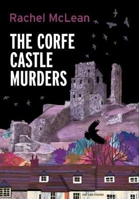 Rachel McLean The Corfe Castle Murders (Copertina rigida) Dorset Crime ...