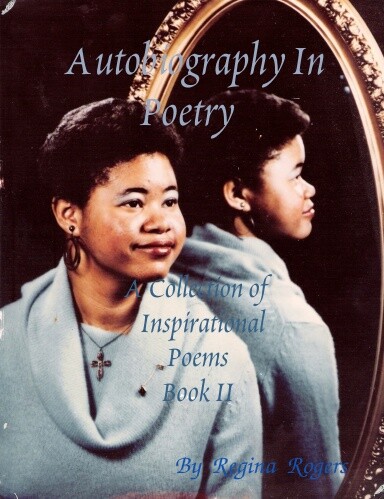 Autobiography in Poetry: a Collection of Inspirational Poems Book II by ...
