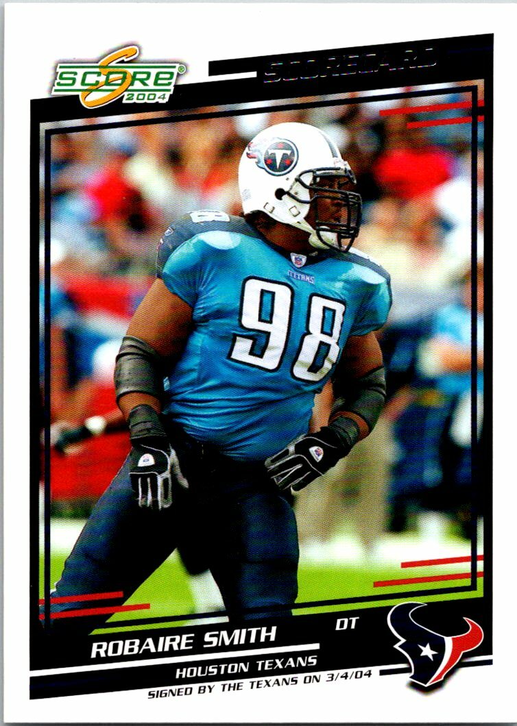 2004 Score Scorecard Robaire Smith #130 146/625 Tennessee Titans ROOKIE ...