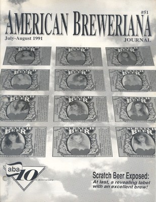 ABA AMERICAN BREWERIANA JOURNAL MAGAZINE JULY AUG 91 BEER NABA BCCA ...
