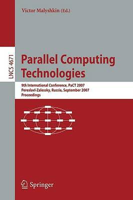 Parallel Computing Technologies: 9th International Conference, PaCT 2007, Pereslavl-Zalessky ...