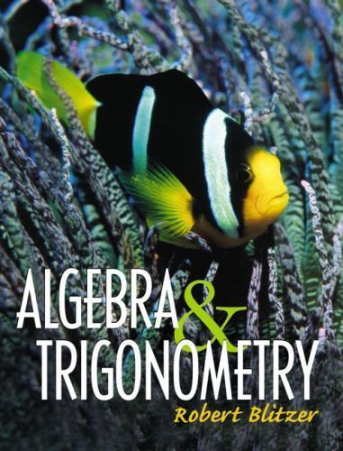 Algebra and Trigonometry Robert F. Blitzer, Robert Blitzer Hardcover ...