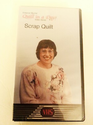 Quilt in a Day Scrap Quilt with Eleanor Burns VHS Video Cassette Brand ...