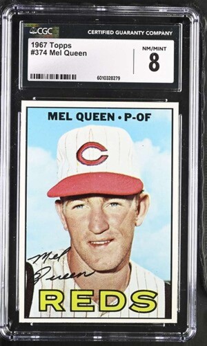 1967 TOPPS #374 MEL QUEEN CGC 8 NM/MINT REDS ERR 1921 | eBay