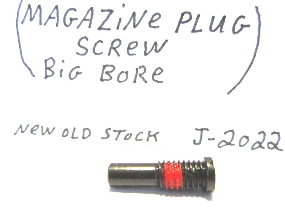 WINCHESTER 94 POST 64. (MAGAZINE PLUG SCREW-FOR BIG BORE) (J-2022) | eBay