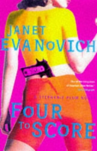 Four to Score (hb) (A Stephanie Plum novel) by Evanovich, Janet ...