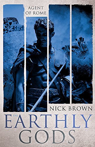 The Earthly Gods (Agent of Rome) By Nick Brown | eBay