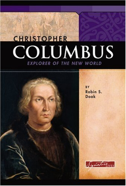 Christopher Columbus : Explorer of the New World Hardcover Robin ...