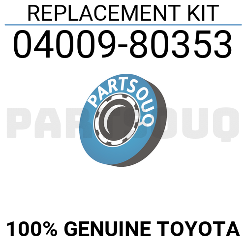 0400980353 Genuine Toyota REPLACEMENT KIT 04009-80353 | eBay