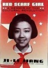 Red Scarf Girl: A Memoir of the Cultural Revolution - Paperback - GOOD ...