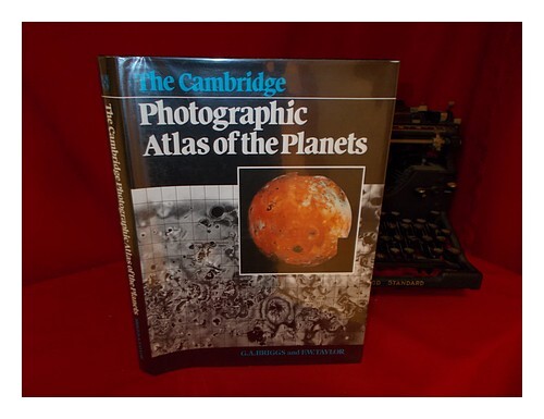 BRIGGS, GEOFFREY (1941-) The Cambridge Photographic Atlas of the ...
