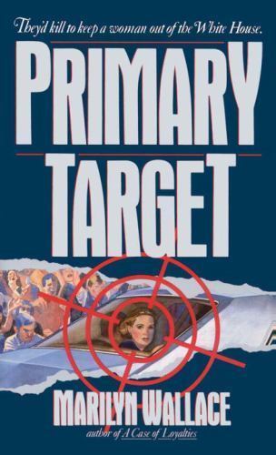 Primary Target by Marilyn Wallace (1988, Mass Market) for sale online ...