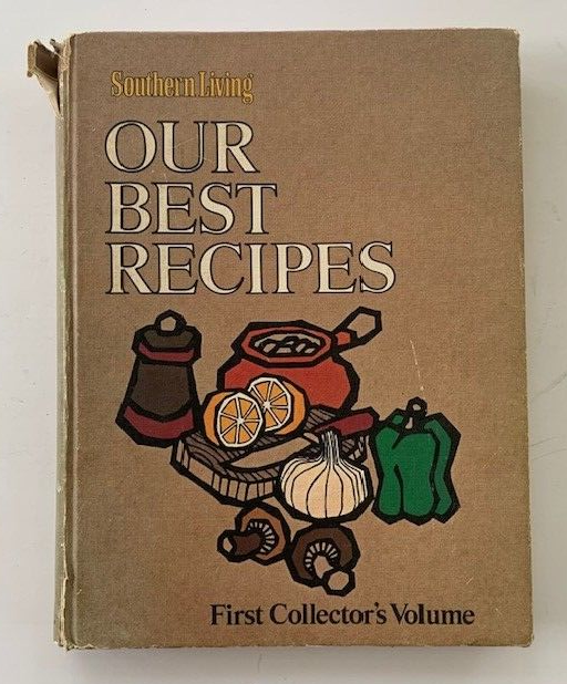 Vtg 1970 Southern Living Cookbook OUR BEST RECIPES First Collector's ...