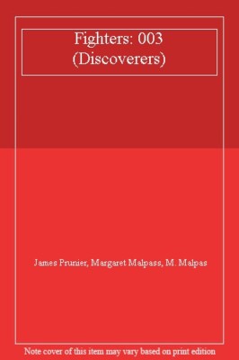 Fighters: 003 (Discoverers)-James Prunier, Margaret Malpass, M. Malpas ...