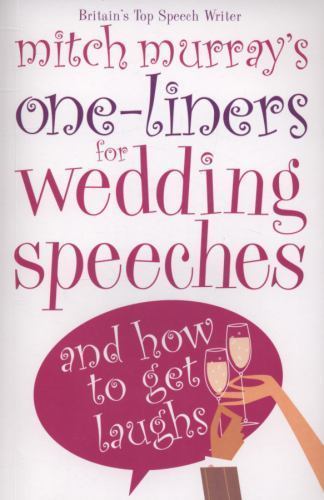 Mitch Murray's One-liners for Weddings by Mitch Murray (2008, Uk-B ...