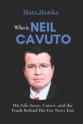 Who is Neil Cavuto: His Life Story, Career, and the Truth Behind His ...