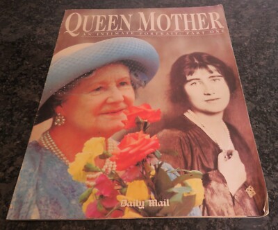 The Queen Mother Daily Mirror An Intimate Portrait Part 1 Book | eBay UK