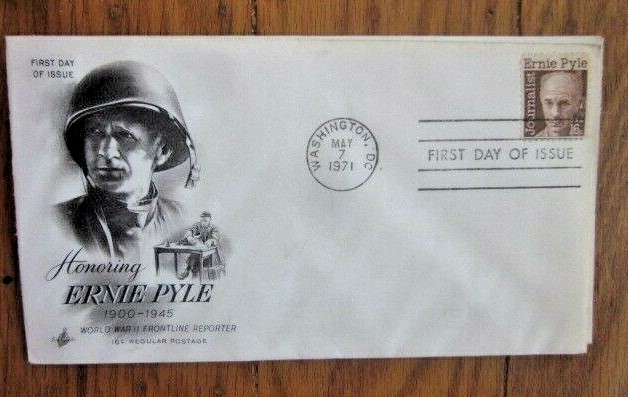 WW2 FRONTLINE REPORTER ERNIE PYLE KILLED ON DUTY 1971 FDC | eBay
