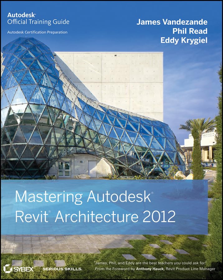 Mastering Autodesk Revit Architecture 2012 9780470937495| eBay