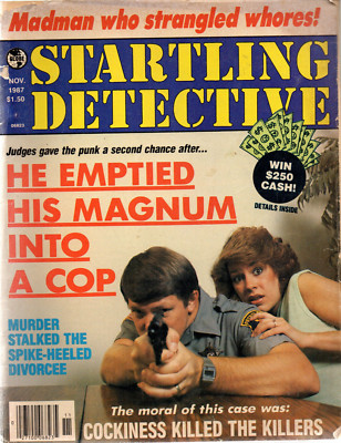 Startling Detective Nov 1987 Vol 77 # 5 Madman Who Strangled Whores ...