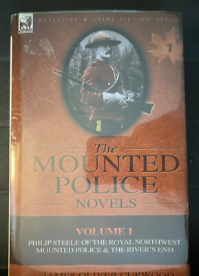 The Mounted Police Novels Vol 1 Philip Steele IN CELLOPHANE James ...